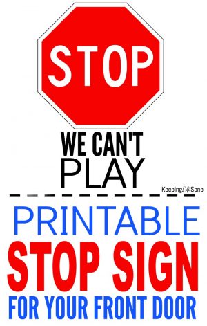Free Printable Stop Sign for Door - Keeping Life Sane