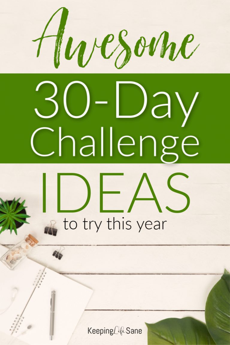 Awesome 30-Day Challenge Ideas To Try This Year - Keeping Life Sane