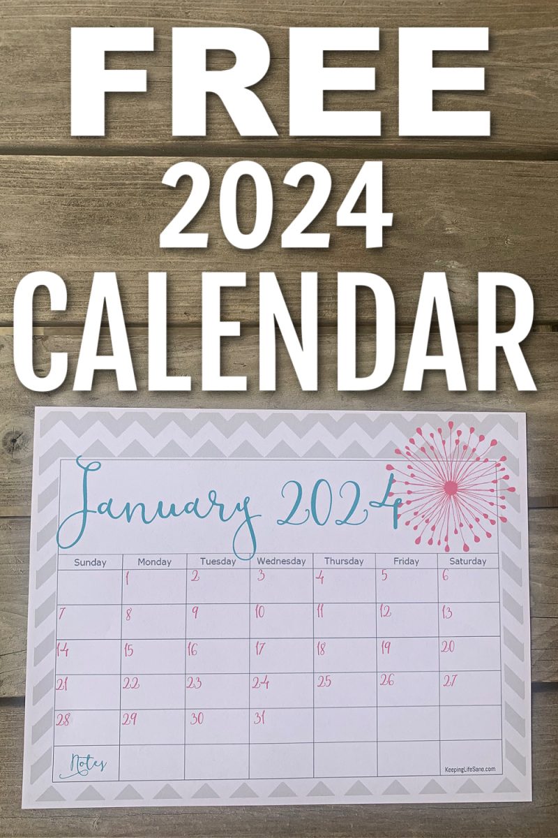 Free Printable 2024 Calendar - Keeping Life Sane