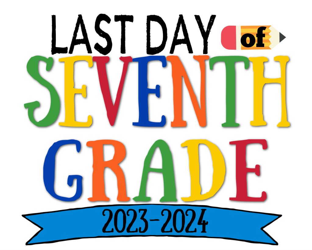 Cute Last Day of School Sign 2023-2024 - Keeping Life Sane